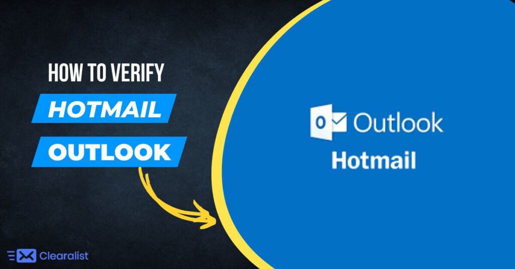 How to Verify a Hotmail/Outlook/MSN/ProtonMail Email Address?